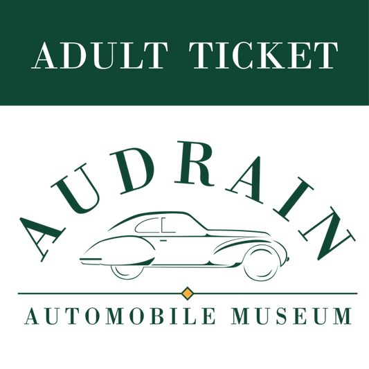 Admission Tickets – Audrain Automobile Museum